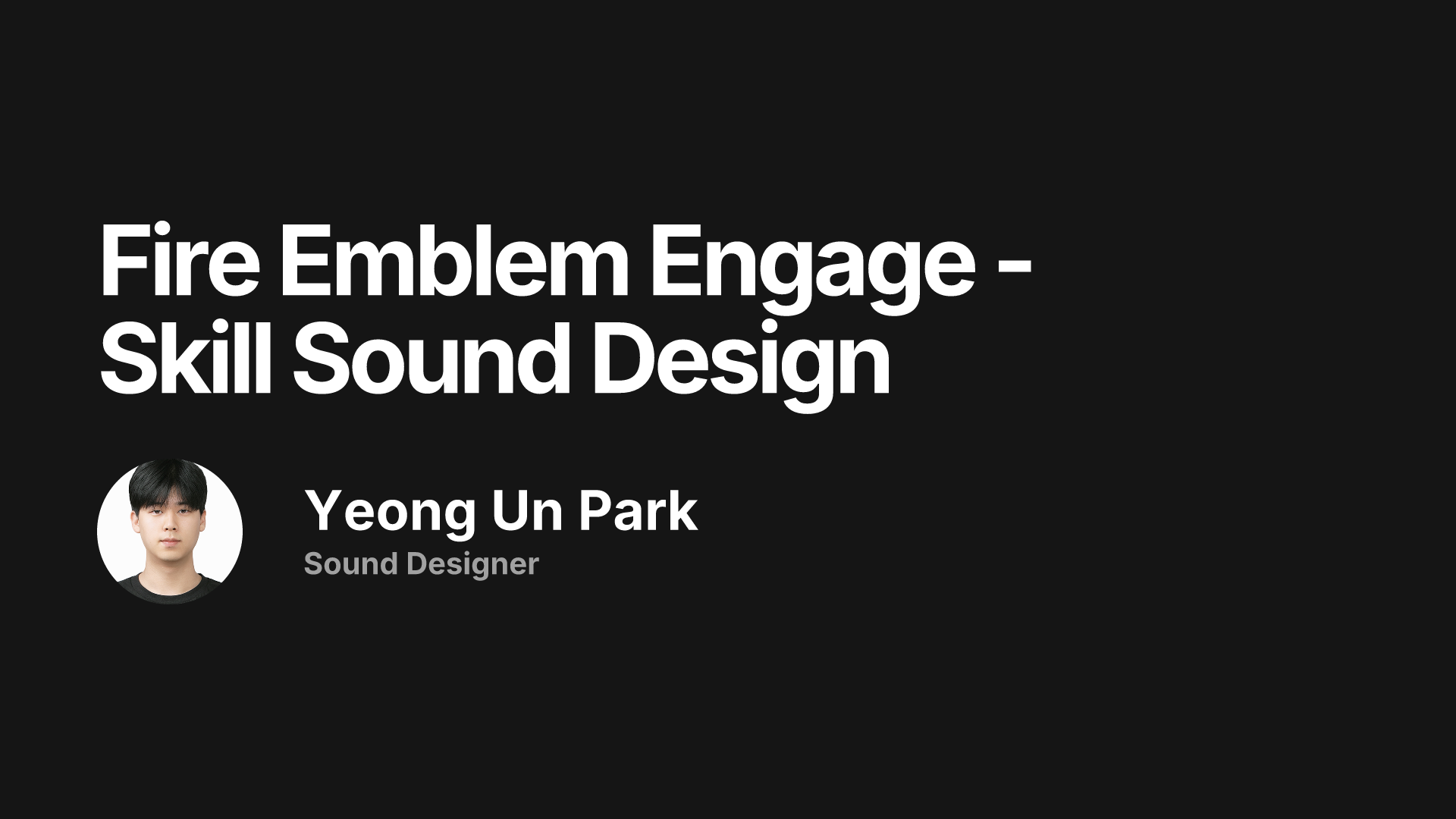Fire Emblem Engage - Skill Sound Design